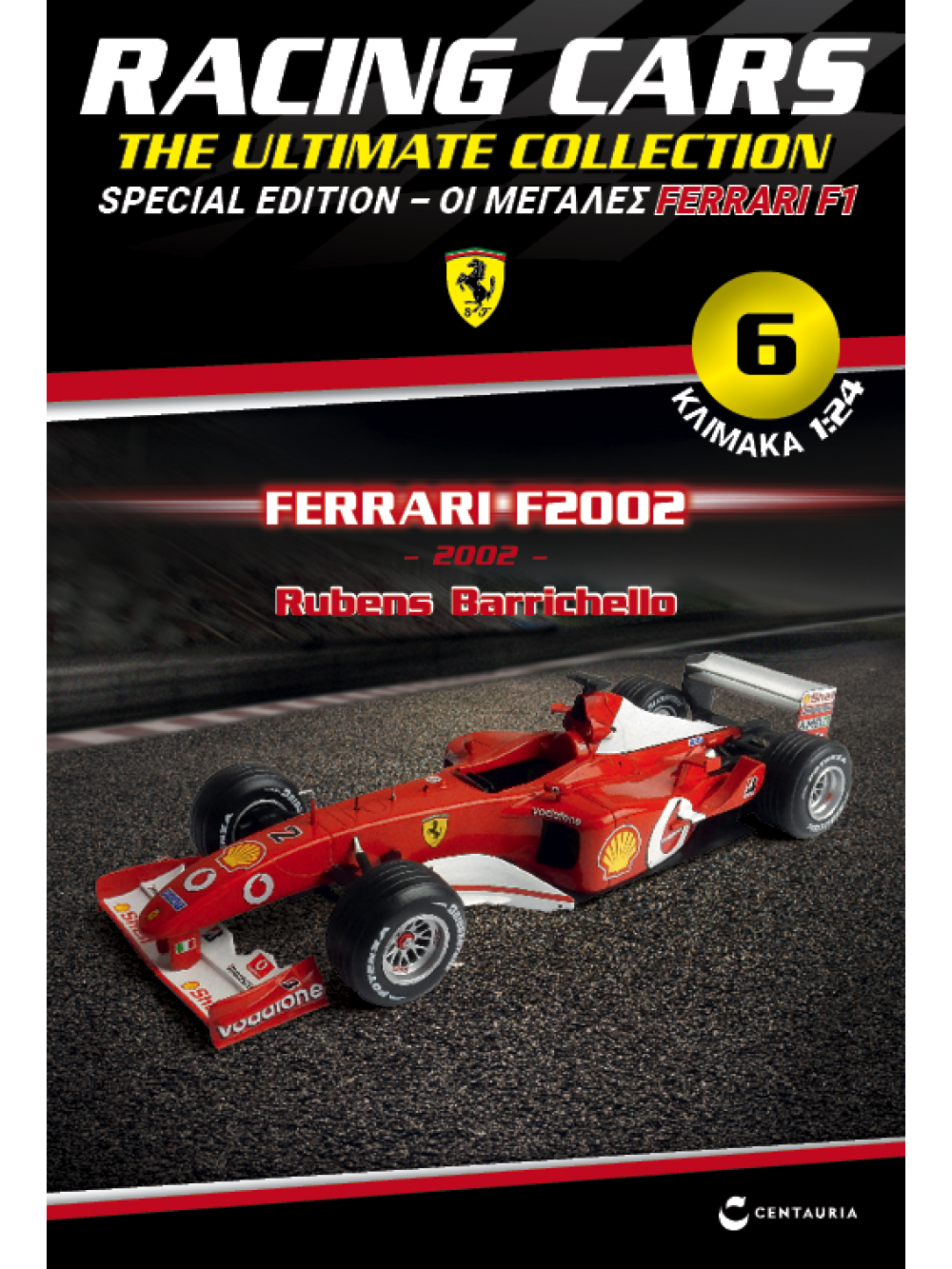 Special Edition Ferrari F2002 - Rubens Barrichello - 2002 T6